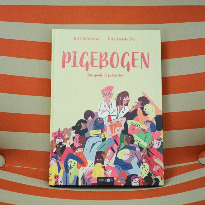 'Pigebogen' - skrevet af Nina Brochmann og Ellen Støkken Dahl